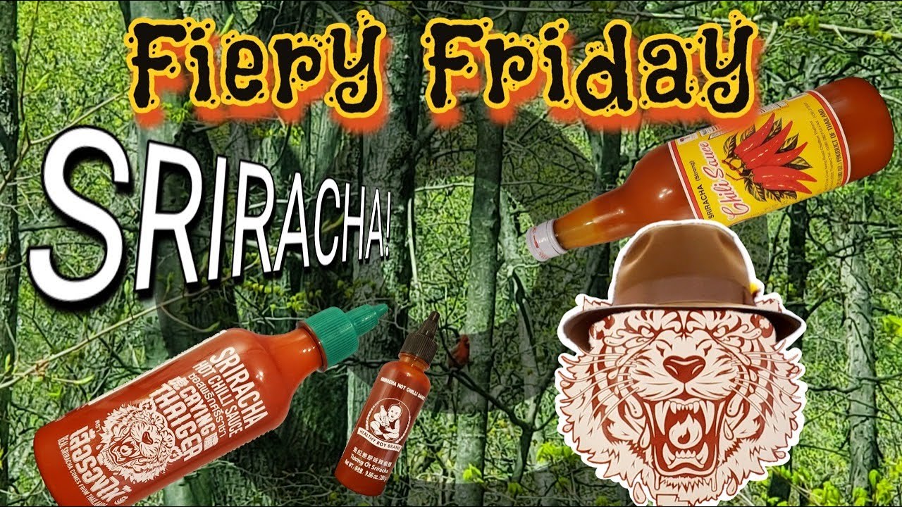 UNDER FIRE! What’s the Best Sriracha!? | FIERY FRIDAY | - YouTube
