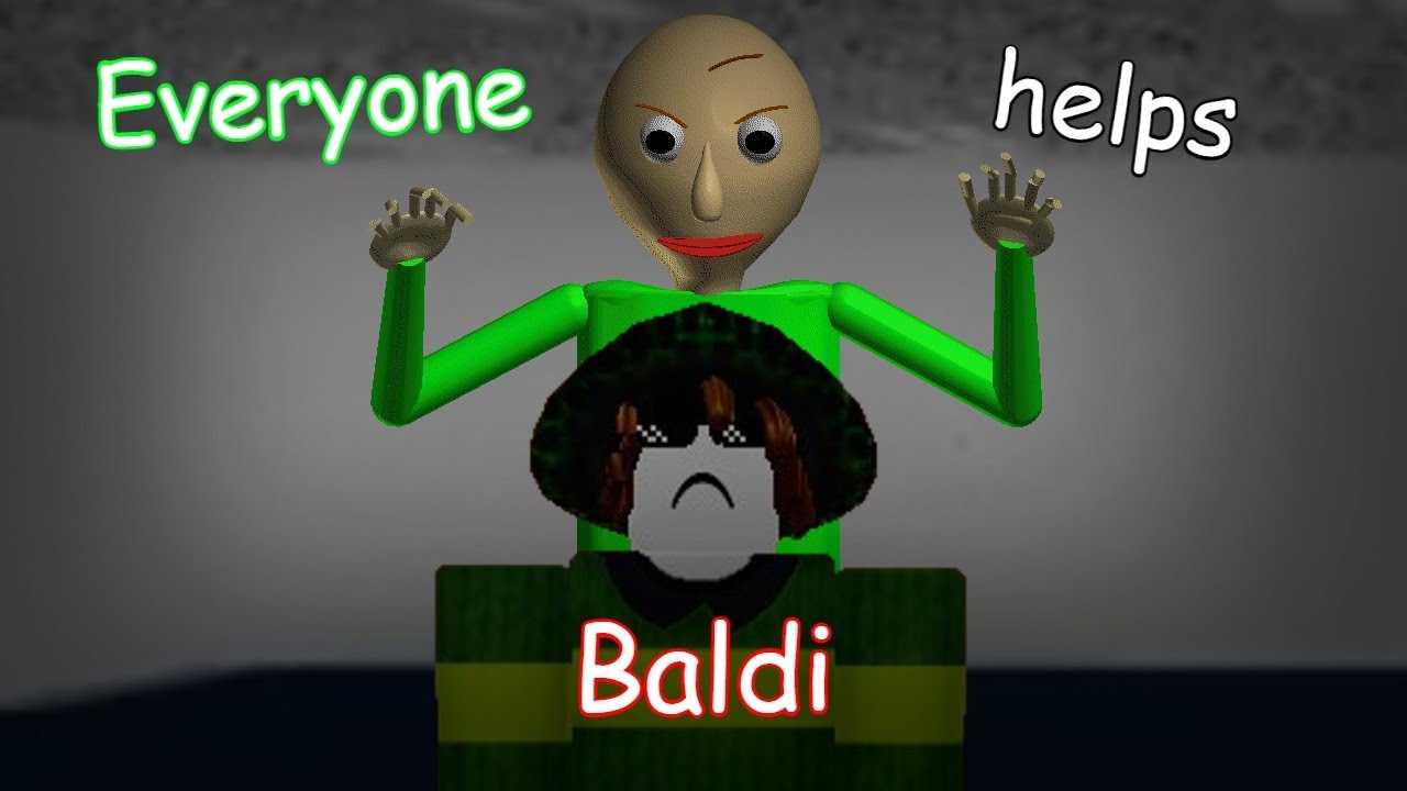 Everyone helps Baldi! - Walkthrough! - YouTube