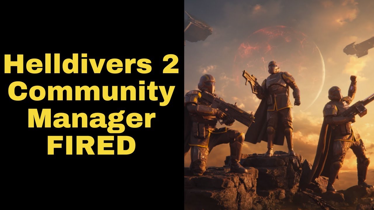 Helldivers 2 Community Manager FIRED - YouTube