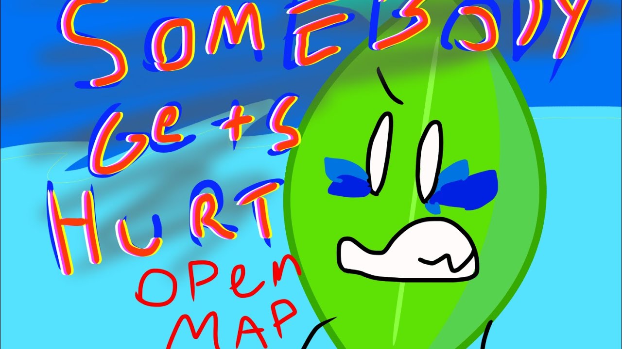 Somebody Gets Hurt - MAP - Battle For BFDI / BFB - Leafy and Firey ...