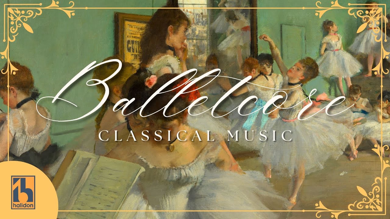 Balletcore Classical Music - YouTube