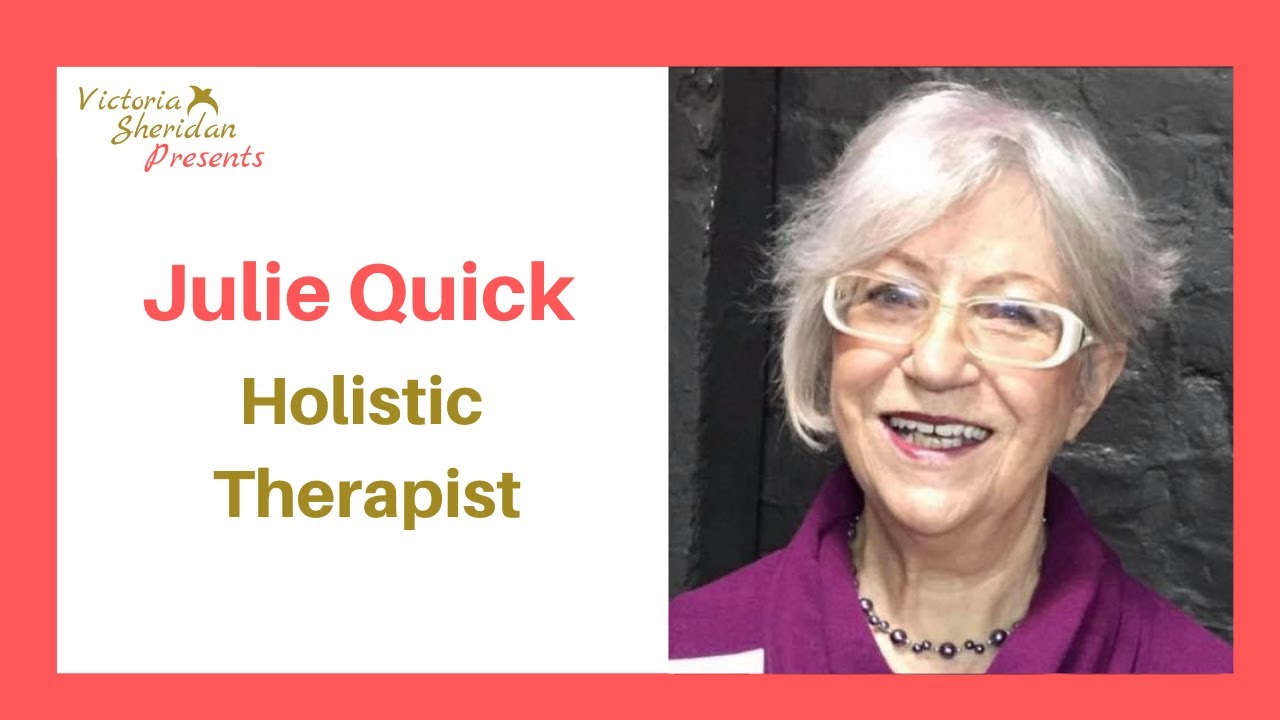 Julie Quick Holistic Therapist - YouTube