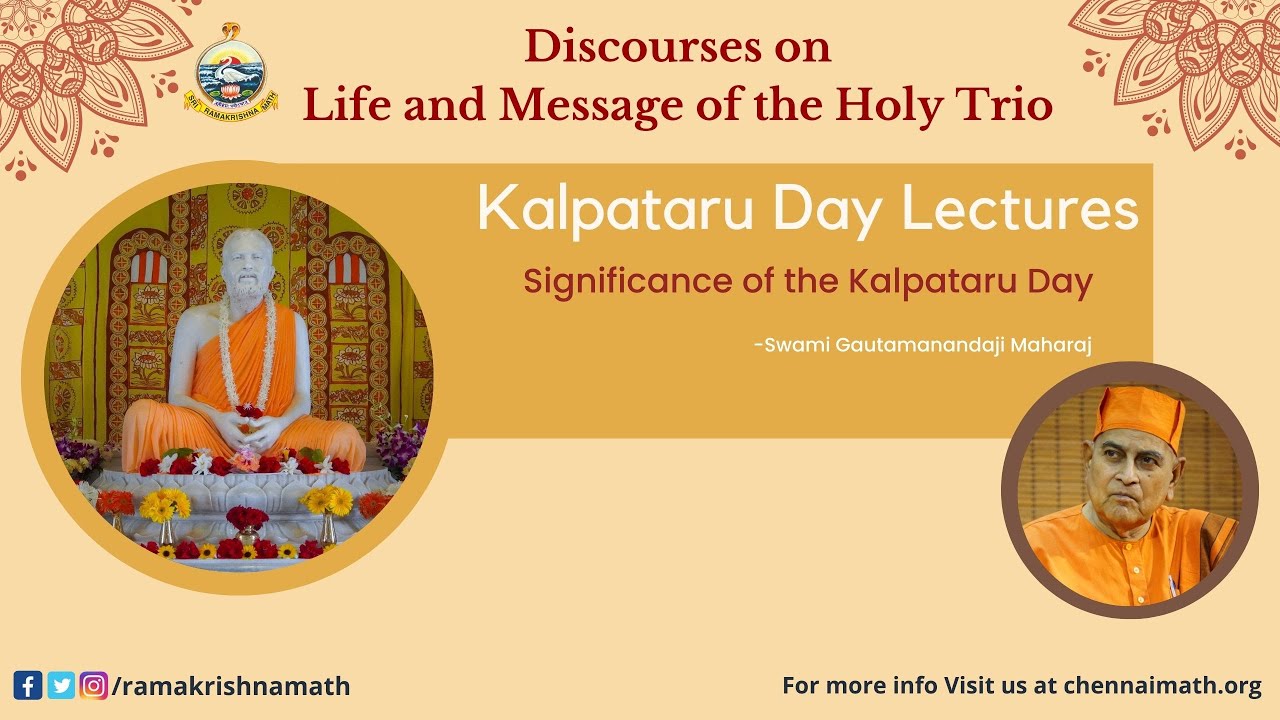 Kalpataru Day Lectures - Significance of the Kalpataru Day by Srimat ...