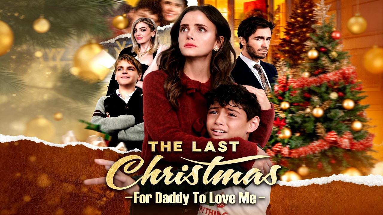 The Last Christmas For Daddy To Love Me | The Late Arriving Fatherly ...