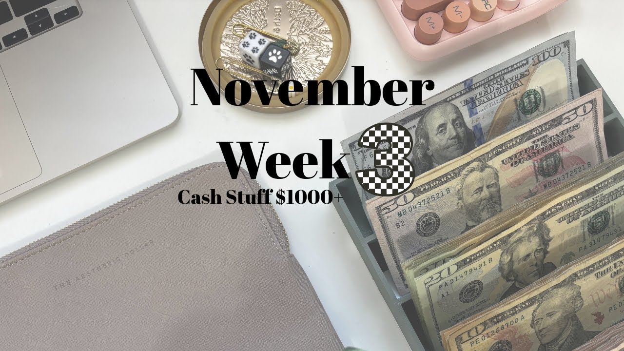 Cash Stuff $1000+ | Nov Wk 3 | Weekly Spending, Sinking Funds, Saving ...