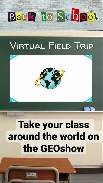 Virtual Field Trips Around The World - YouTube