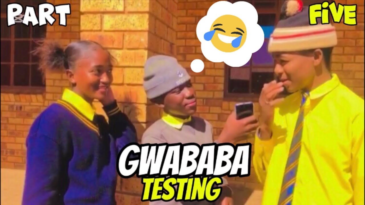 GWABABA TESTING PART 5 | EP 5 | SCHOOL EDITION 🤣🤣 - YouTube