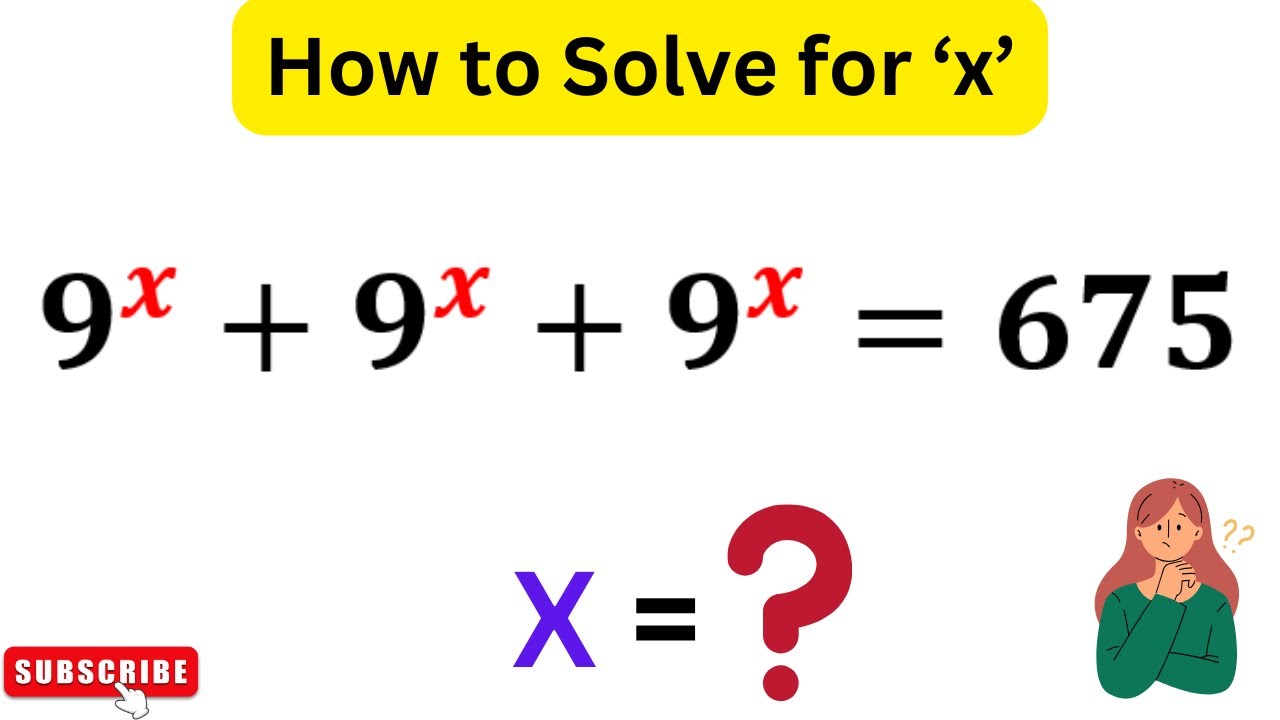 9^x+9^x+9^x=675 |How to Solve for X - YouTube
