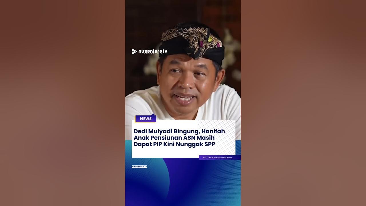Dedi Mulyadi Bingung, Hanifah Anak Pensiunan ASN Tapi Dapat PIP Kini Nunggak SPP #nusantaratv ...