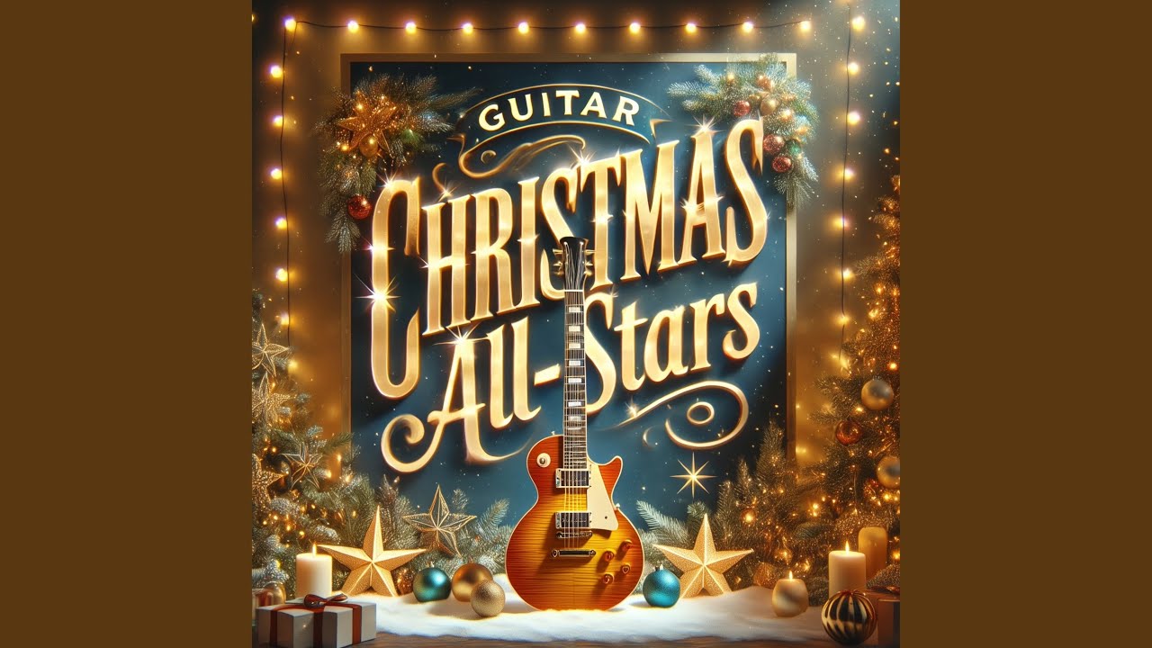 Guitar Christmas All-Stars - YouTube
