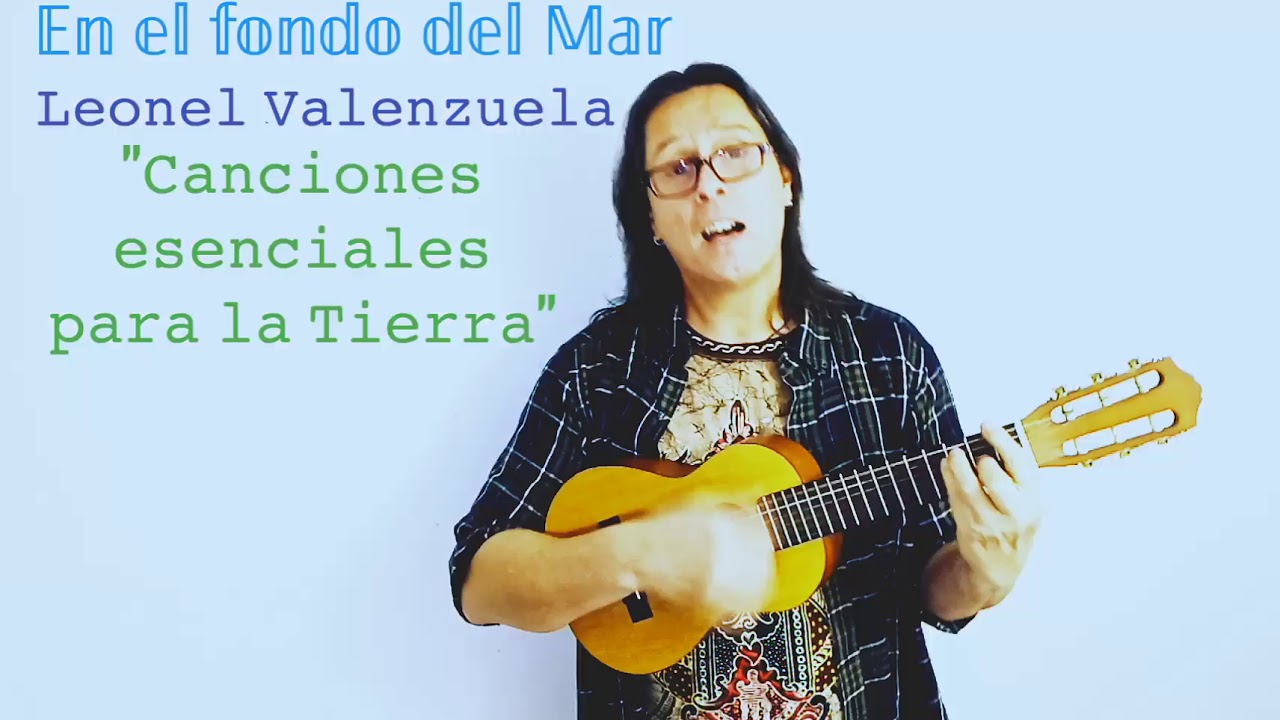 En el fondo del Mar - Leonel Valenzuela - YouTube