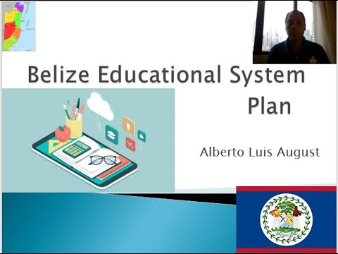 Belize Educational System Plan by Alberto Luis August - YouTube