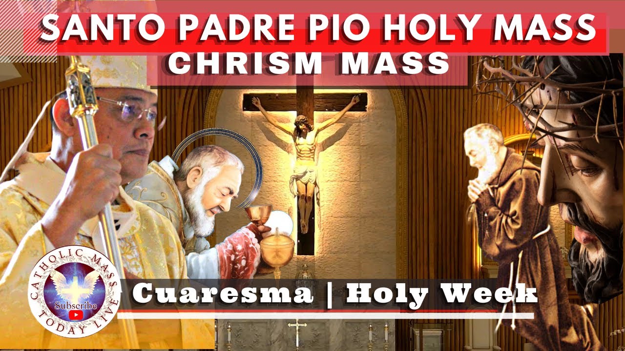 CATHOLIC CHURCH LIVE MASS TODAY CHRISM MASS - Featured Bishops Holy ...
