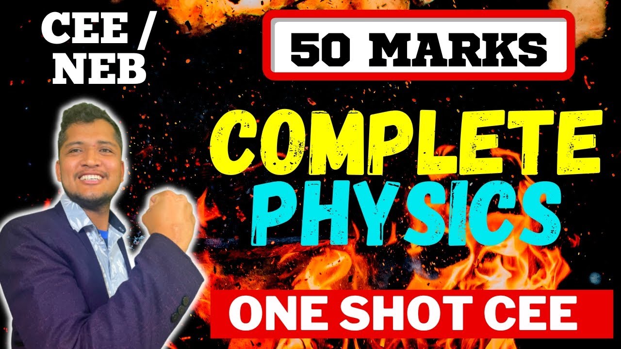 50 Marks Complete Physics In One Shot 🔥Final Hour Revision For CEE ...