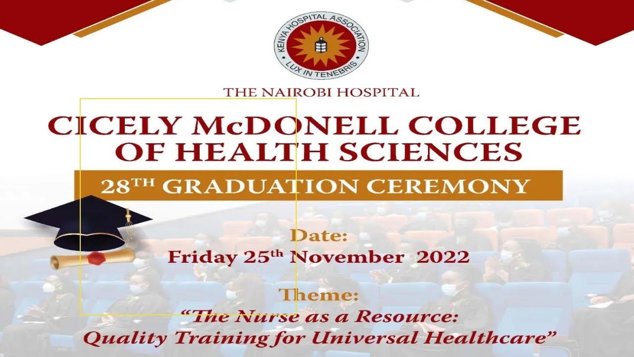 CICELY MCDONELL COLLEGE OF HEALTH SCIENCES || 28TH GRADUATION CEREMONY ...
