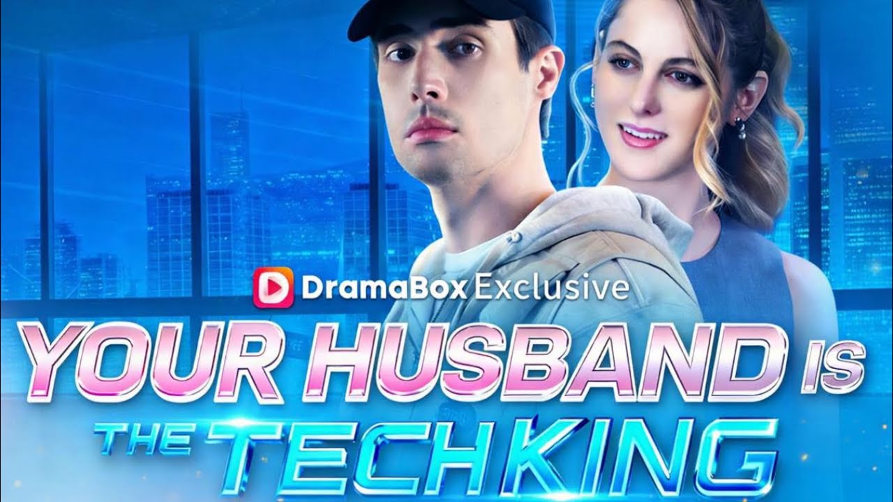 Your Husband is The Tech King CEO Meets Repairman Loves the CEO Who ...