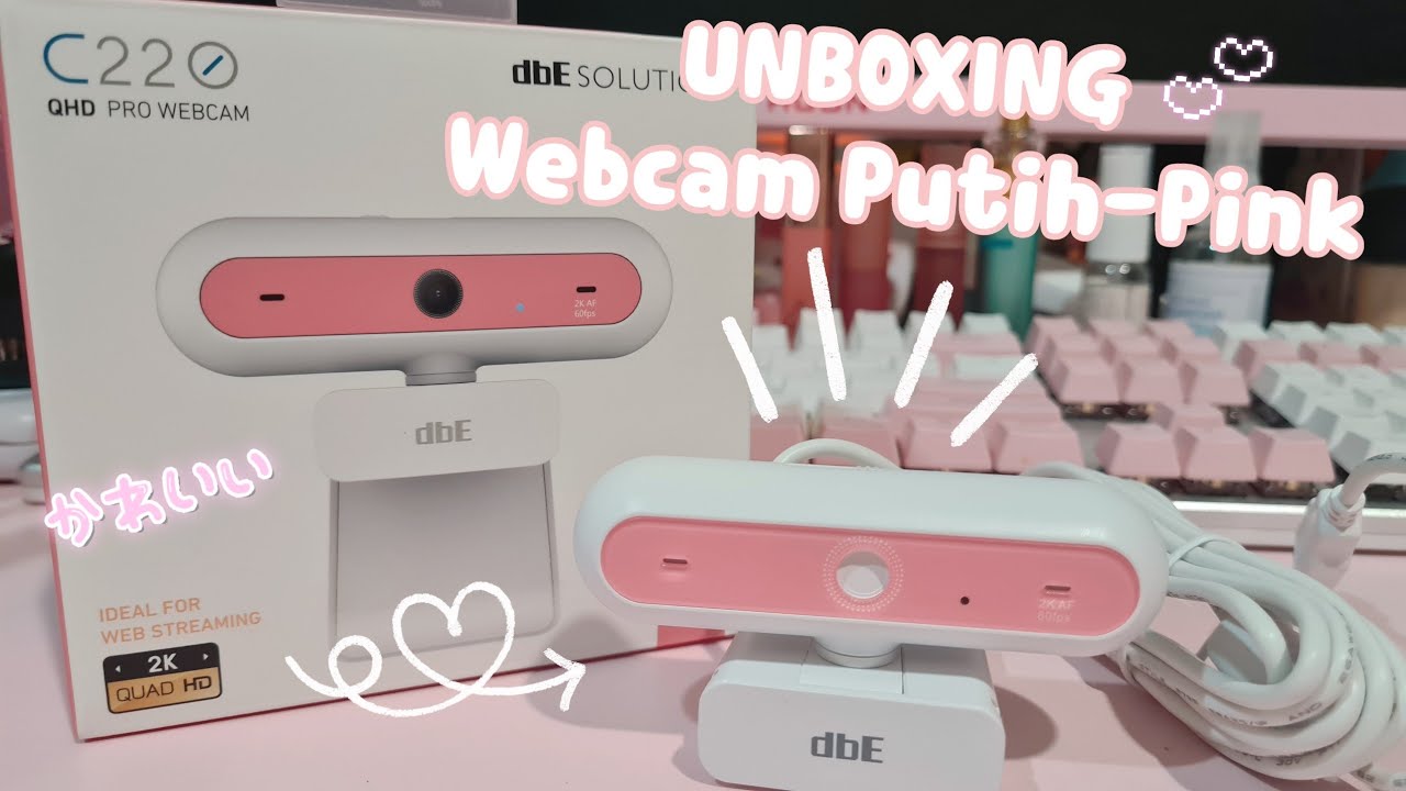Unboxing Aesthetic Webcam 💐💕 dbE C220 Warna Putih Pink! めっちゃかわいい ...