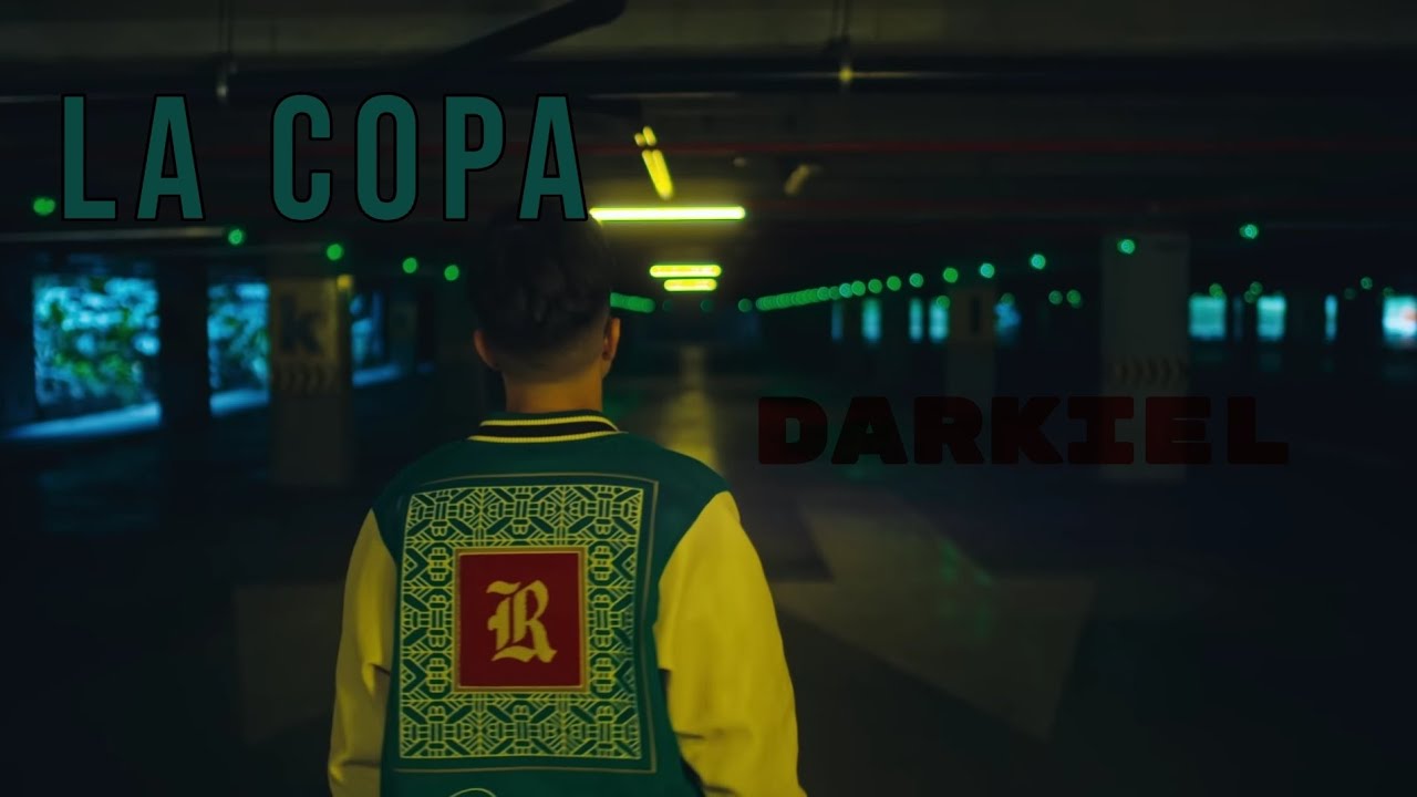 Darkiel - La Copa (Vídeo Lyric) Letra Oficial - YouTube