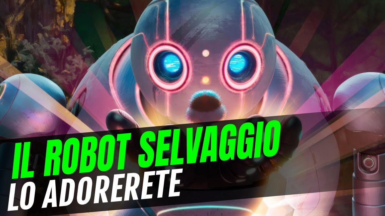 Il robot selvaggio, recensione del film di animazione: è già un classico - YouTube