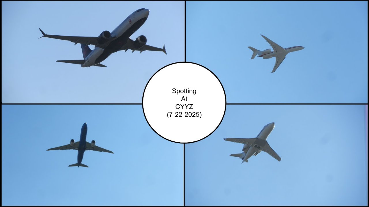 Spotting At CYYZ (7-22-2025) (Part 2) - YouTube