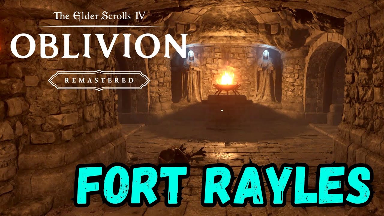 Oblivion Remastered FORT RAYLES Walkthrough Guide - No Commentary # ...