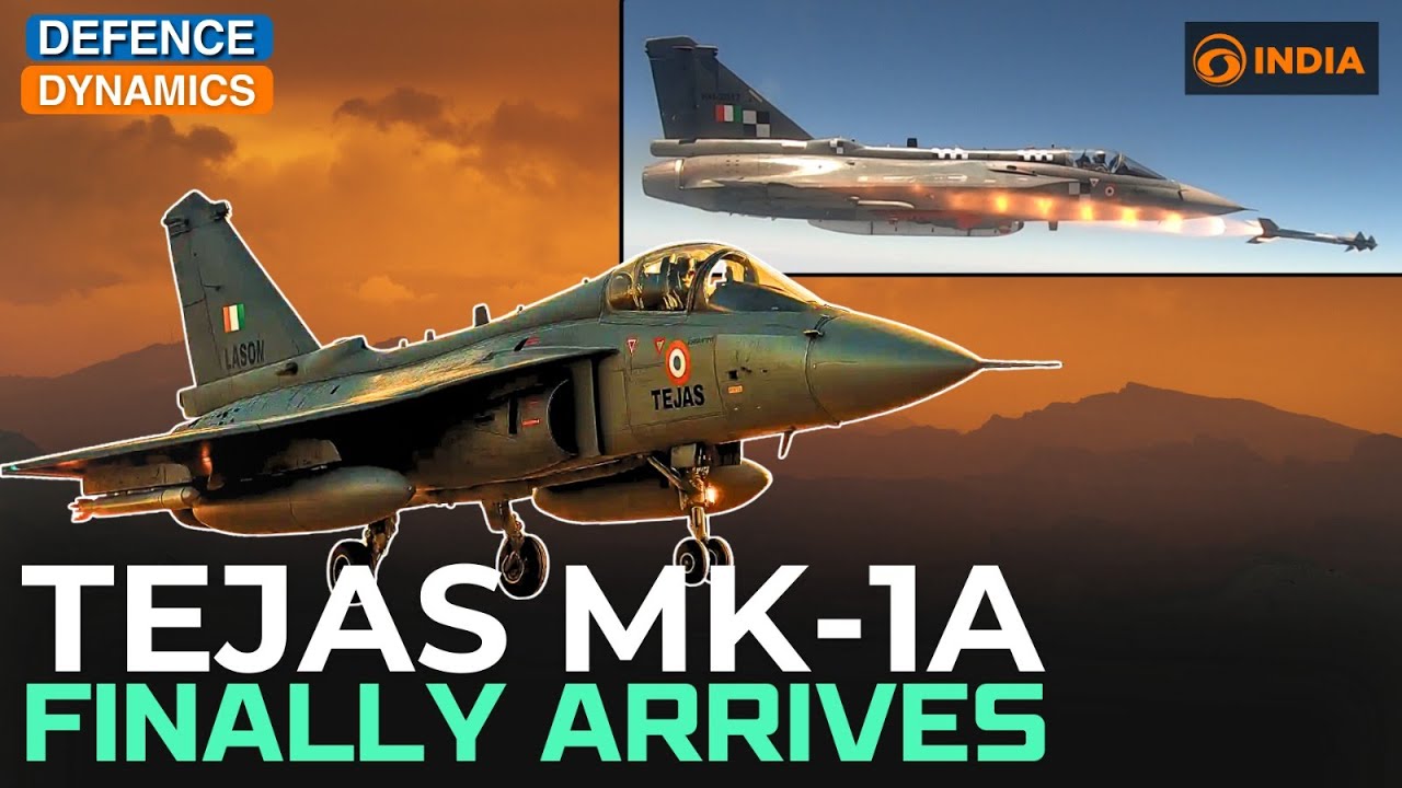 Tejas MK-1A Finally Arrives | Defence Dynamics - YouTube