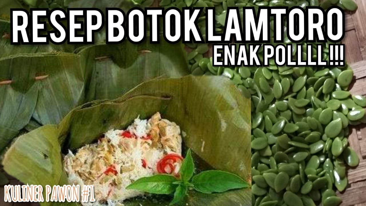 RESEP BOTOK LAMTORO KHAS JAWA TIMUR PALING UEEEENAAAAAAK !!! #1 - YouTube