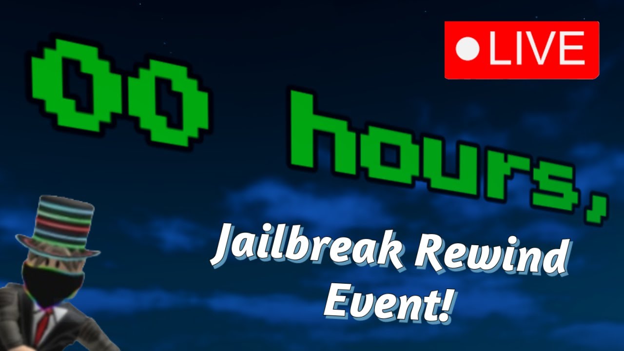 Jailbreak Rewind LIVE EVENT! - YouTube