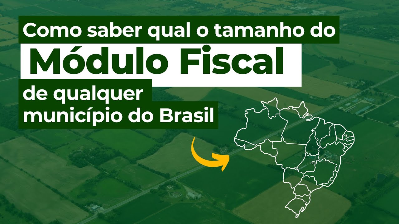 Como descobrir o tamanho de um módulo fiscal? | Cadastros Rurais na ...