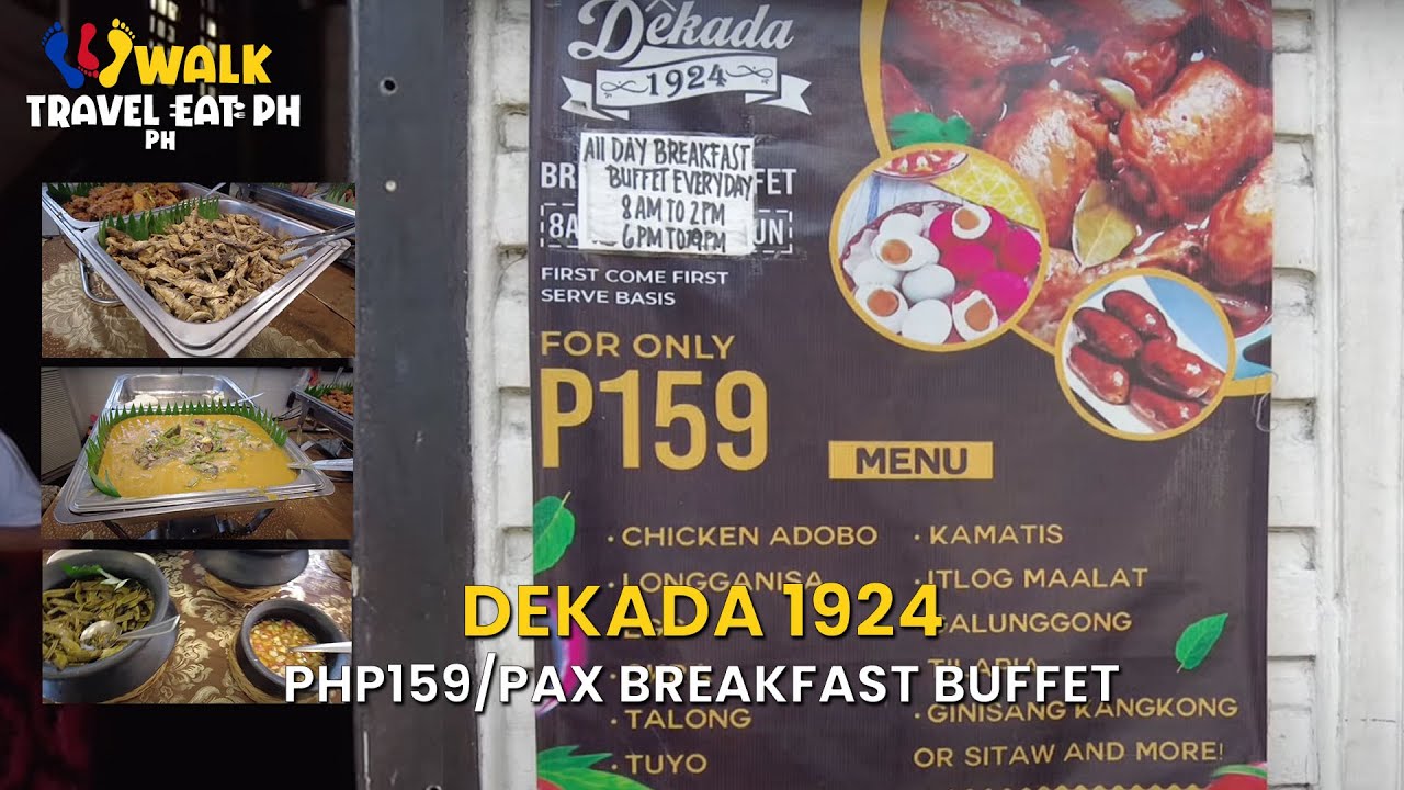 DEKADA 1924 - Php159 BREAKFAST BUFFET - Buffet Under 500 - YouTube