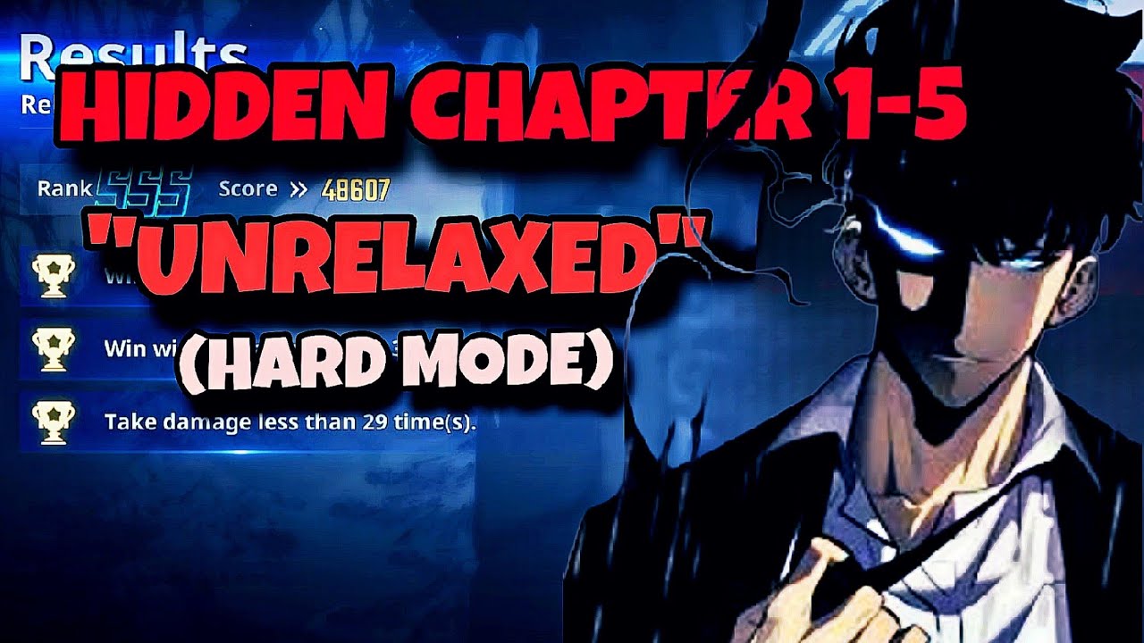 HIDDEN CHAPTER 1-5 "UNRELAXED" (HARD MODE WALKTHROUGH [SOLO LEVELING ...