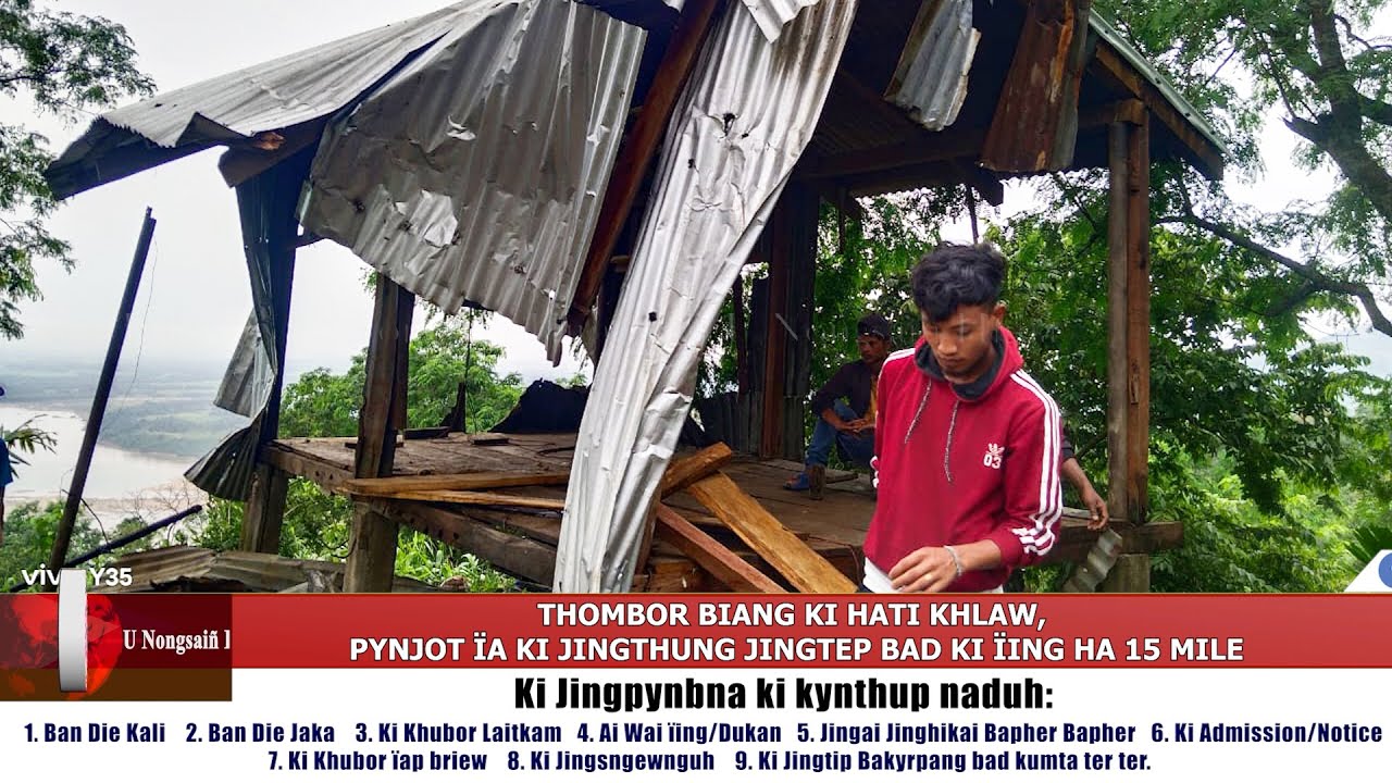 THOMBOR BIANG KI HATI KHLAW, PYNJOT ÏA KI JINGTHUNG JINGTEP BAD KI ÏING ...