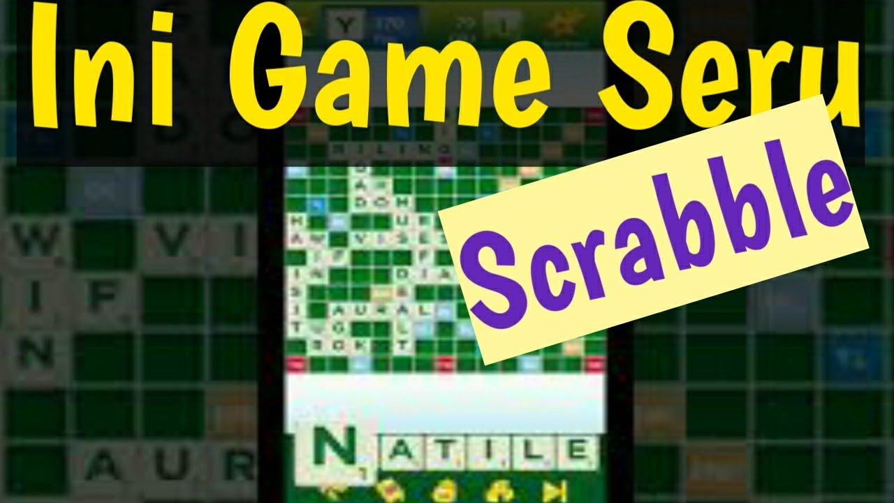 CARA MUDAH BELAJAR SAMBIL BERMAIN SCRABBLE - YouTube