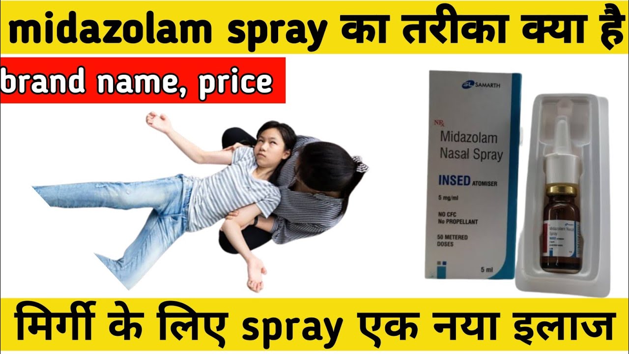 Midazolam nasal spray how to use | Midazolam spray | Midazolam nasal ...