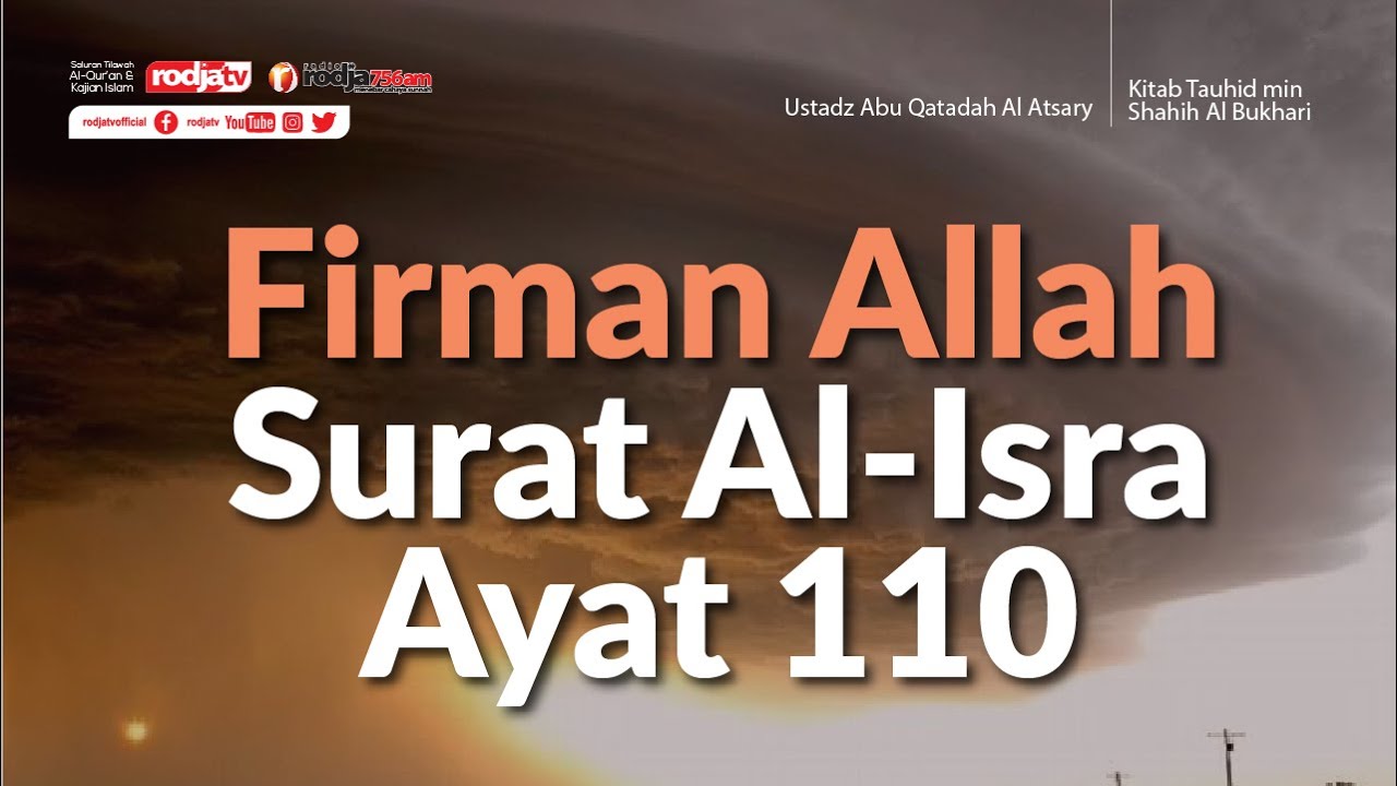 Kitab Tauhid Shahih Al Bukhari : Firman Allah Surat Al-Isra Ayat 110 ...