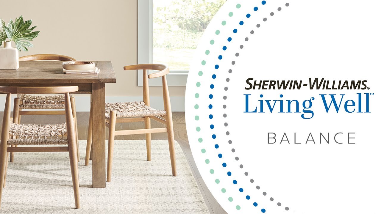 Living Well by Sherwin-Williams - Balance - YouTube