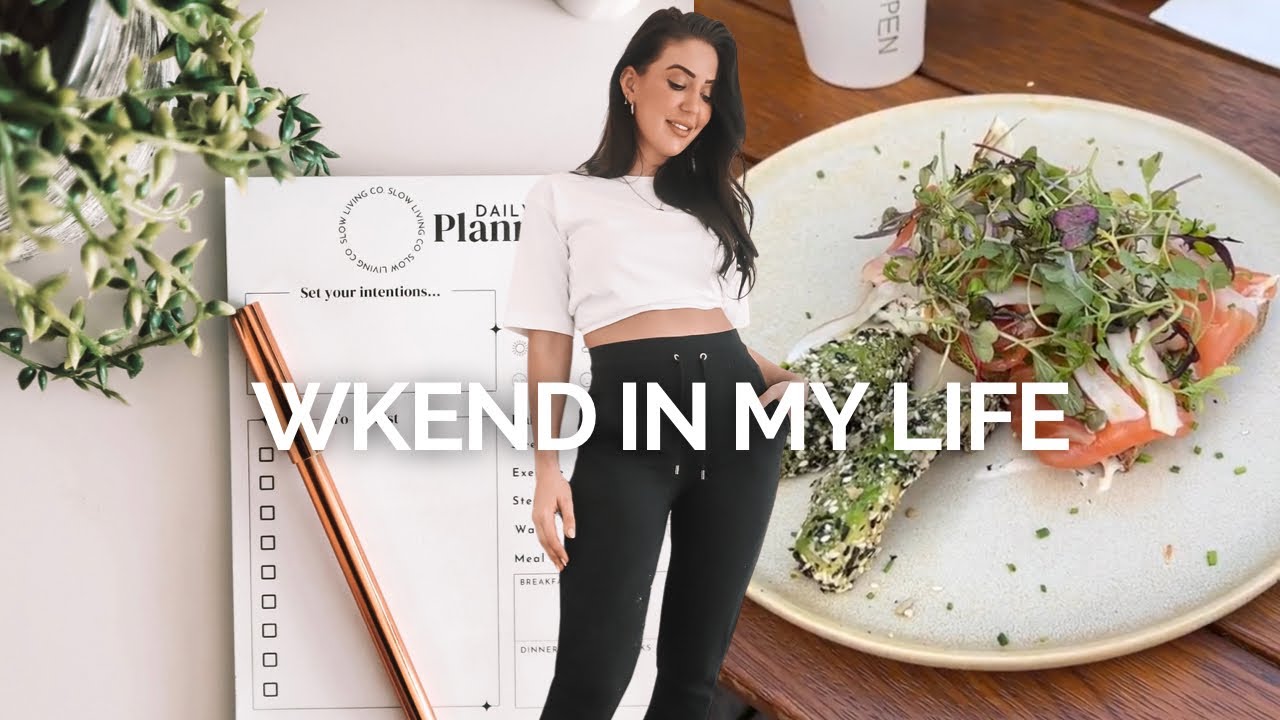 WEEKEND IN MY LIFE | Exciting Life Update, New Home Decor, Healthy Meal ...
