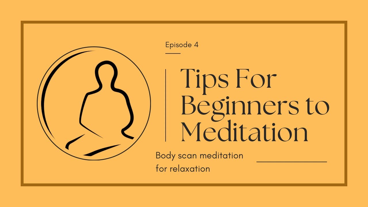 Body Scan Meditation for Relaxation | Episode 4 | Beginner Meditation ...