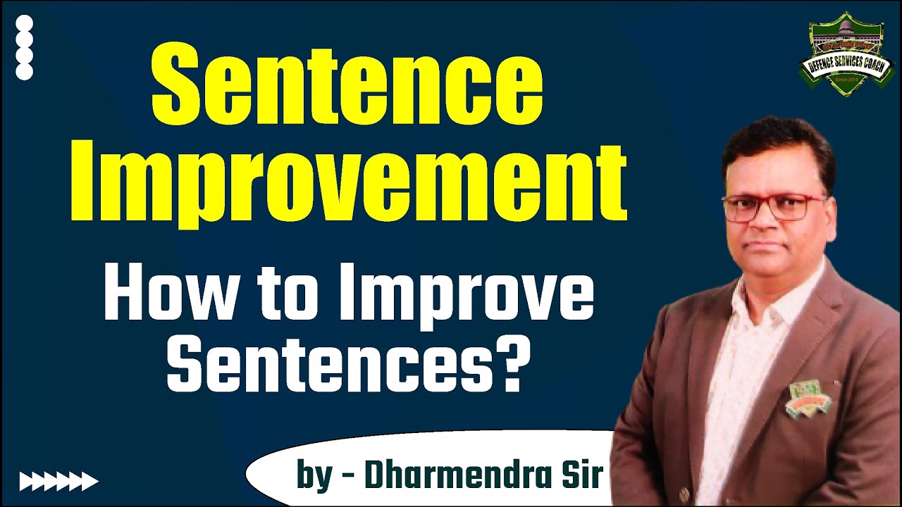 Sentence Improvement | How to Improve Sentences | By Dharmendra Sir ...