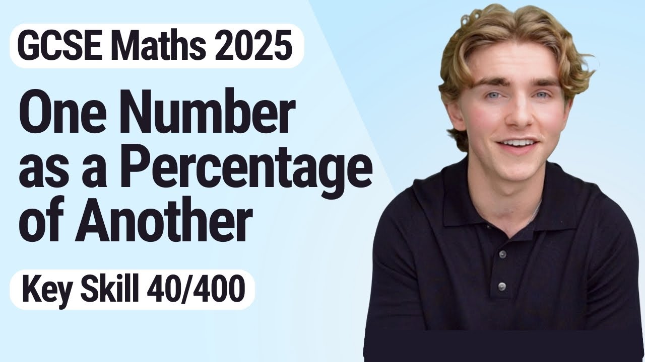 One Number as a Percentage of Another | GCSE Maths 2025 | 40/400 - YouTube
