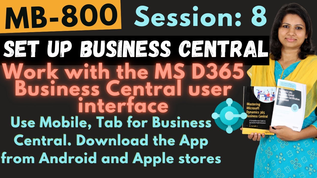 MB-800 Training: Use Alternative Interfaces like mobile and tab for ...