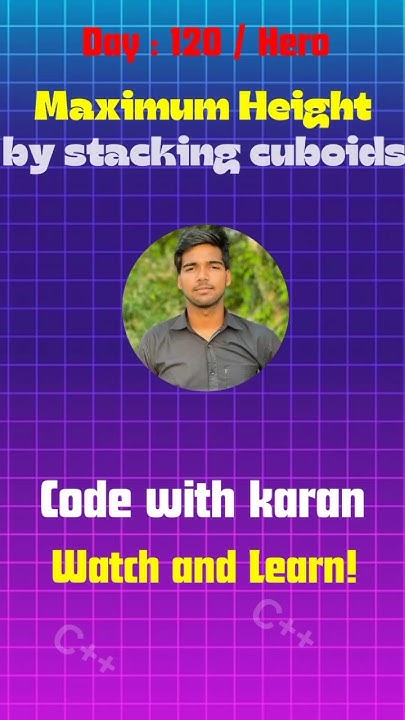 Achieve Maximum Height by Stacking Cuboids | Dynamic Programming Hack!#shorts #ytshorts#dsa # ...