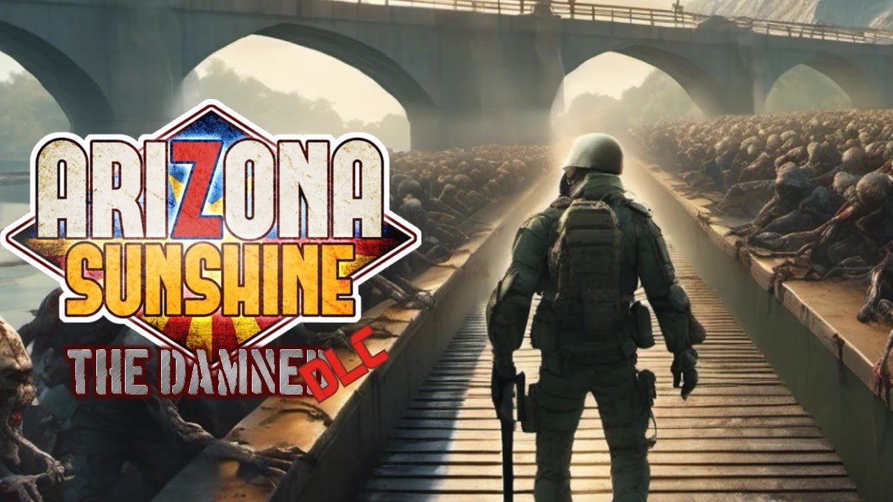 Arizona Sunshine VR Gameplay Damned DLC - Part 1 - Lone Survivor - YouTube