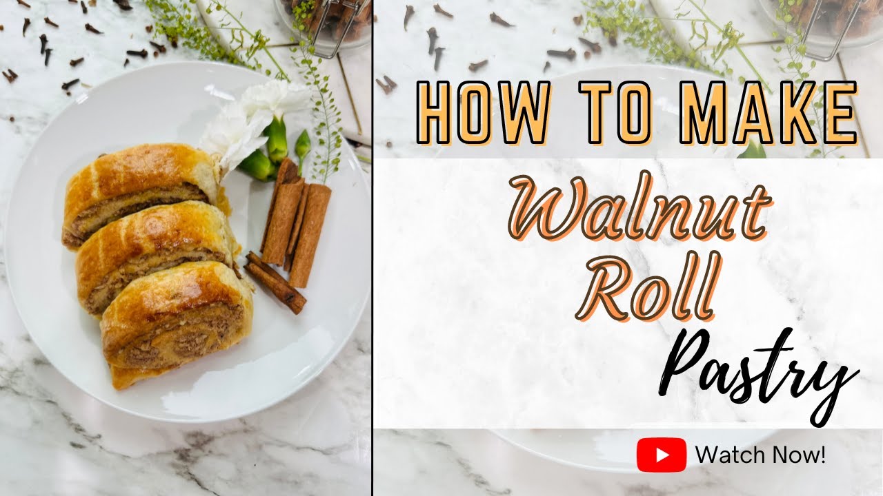 How To Make Walnut Roll Pastry | Galore Of Flavors - YouTube