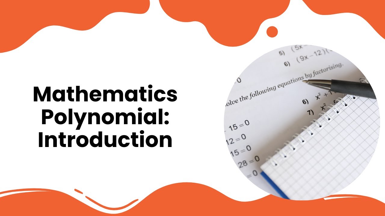Mathematics || Polynomial: Introduction - YouTube