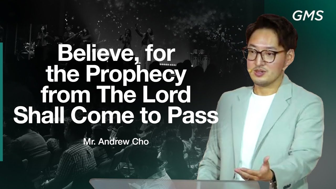 English Service : Believe, for the Prophecy from The Lord Shall Come to ...