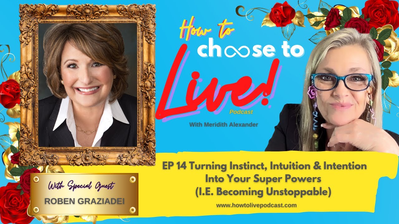 Ep 14: Turning Instinct, Intuition and Intention Into Your Super Powers ...