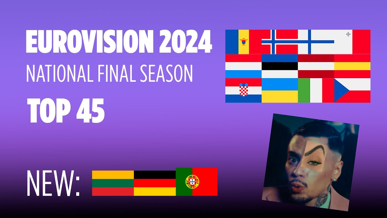 Top 45 | Eurovision 2024 National Final Season - YouTube