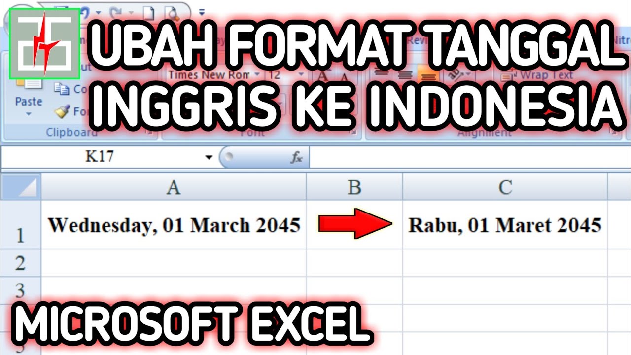 Cara Mengubah Format Tanggal di Excel dari Inggris ke Indonesia - YouTube