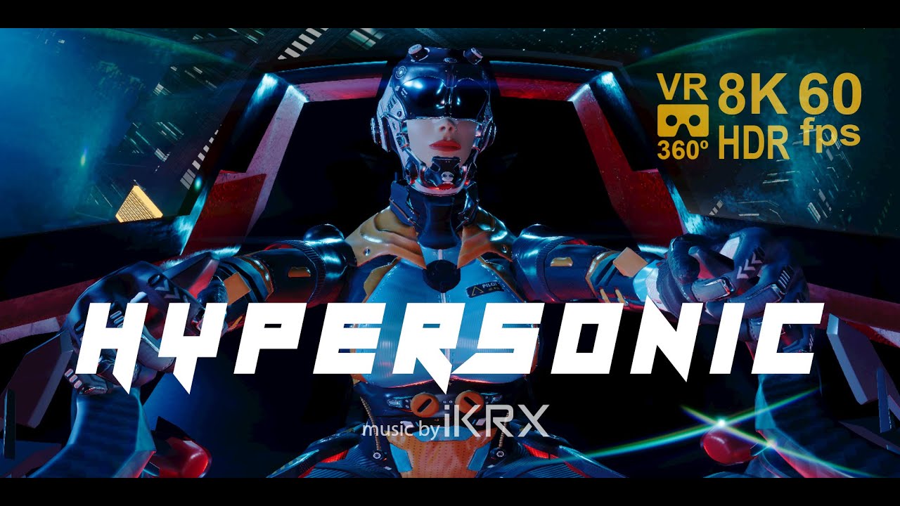 Hypersonic VR 360 8K HDR 60 fps - YouTube Music